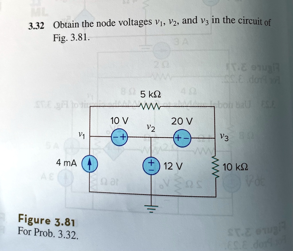 3.32 Obtain the node voltages v1, v2, and v3 in the circuit of Fig. 3.81. 3.32 Fig. 3.81. m ...