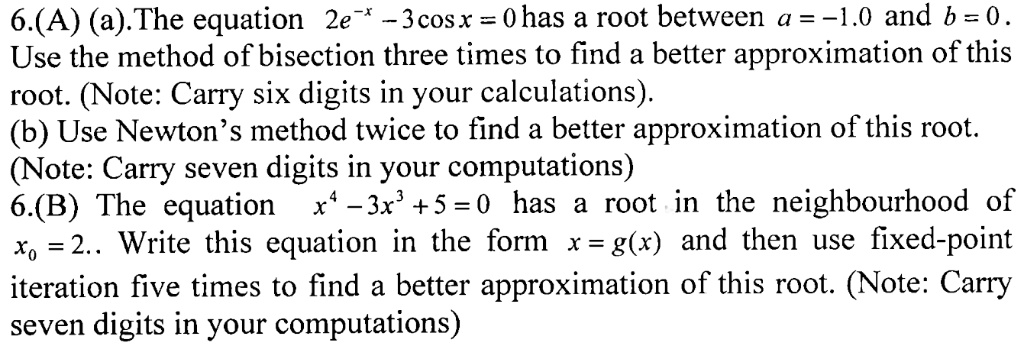 6a a the equation 2e 3cosx ohas a root between 10 and b 0 use the ...