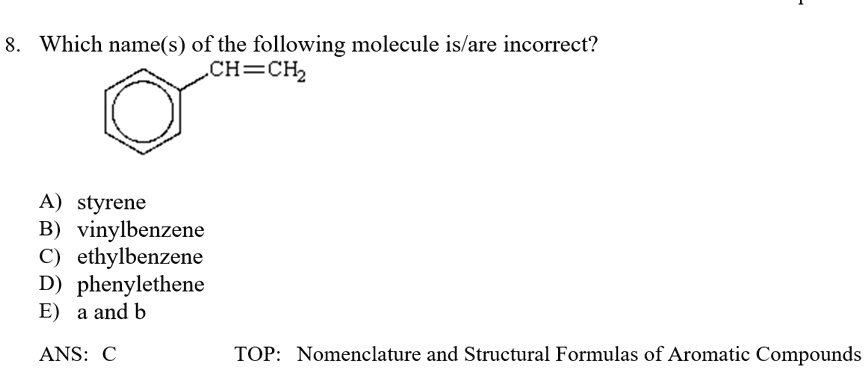 SOLVED: Which name(s) of the following molecule is/are incorrect? CH ...