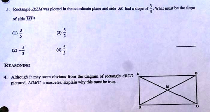 SOLVED: Rectangle JKLM was plotted in the coordinate plane and side JK ...
