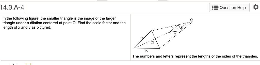 143a 4 question help in the following figure the smaller triangle is the image of the larger ...