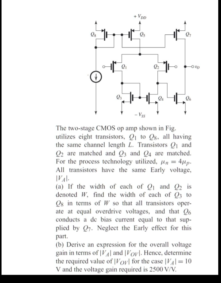 The two-stage CMOS op amp shown in Fig. utilizes eight transistors, Q1 ...