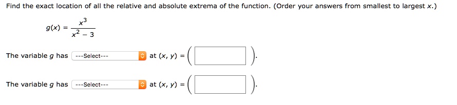 find the exact location of all the relative and absolute extrema of the ...