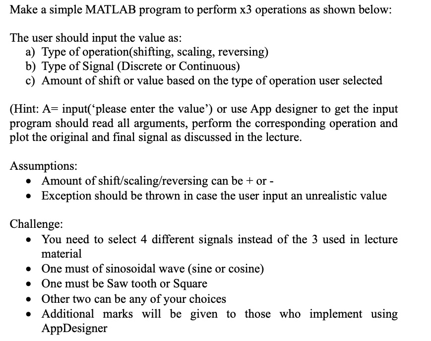 Solved Please Help By Using Matlab Make A Simple Matlab Program To Perform X3 Operations As 7198