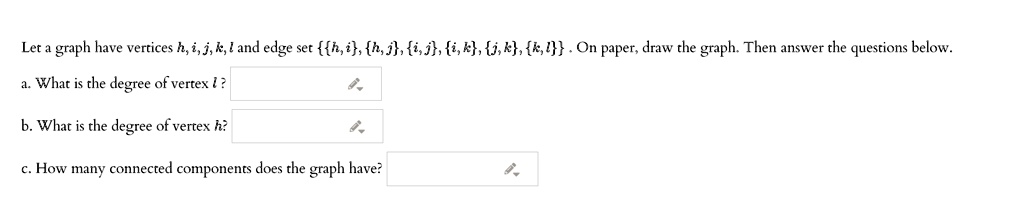 let graph have vertices hijk and edge set hi hj ijikjk klh on paper ...