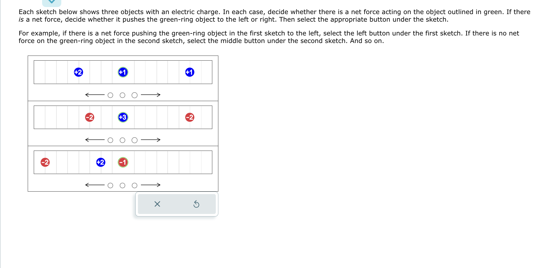 SOLVED: Each sketch below shows three objects with an electric charge. In each case, decide ...
