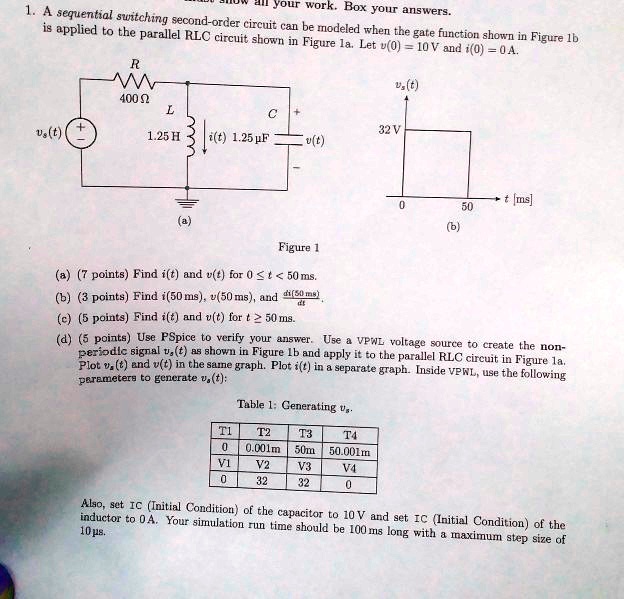 SOLVED: Our work. Box your answers. 1. A sequential switching second ...