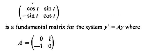 SOLVED: "Show that: cOS t sin sin t cos is a fundamental matrix for the ...