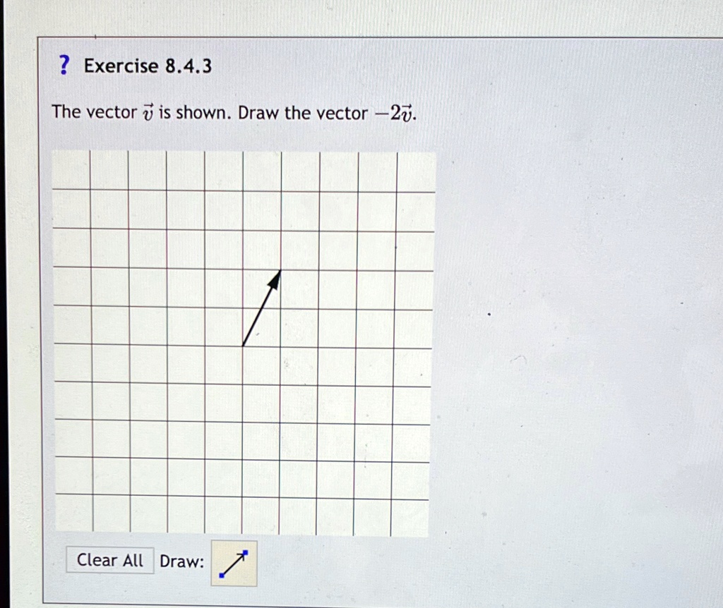 exercise 842 the vectors vecu and vecv are shown draw the vector vecu ...