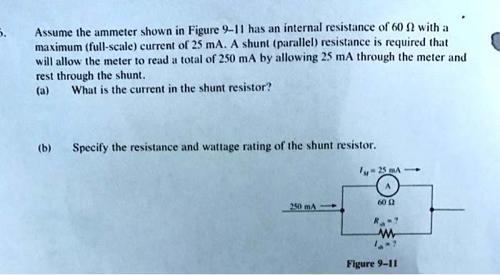 assume the ammeter shown in figure 9 11 has an internal resistance of ...