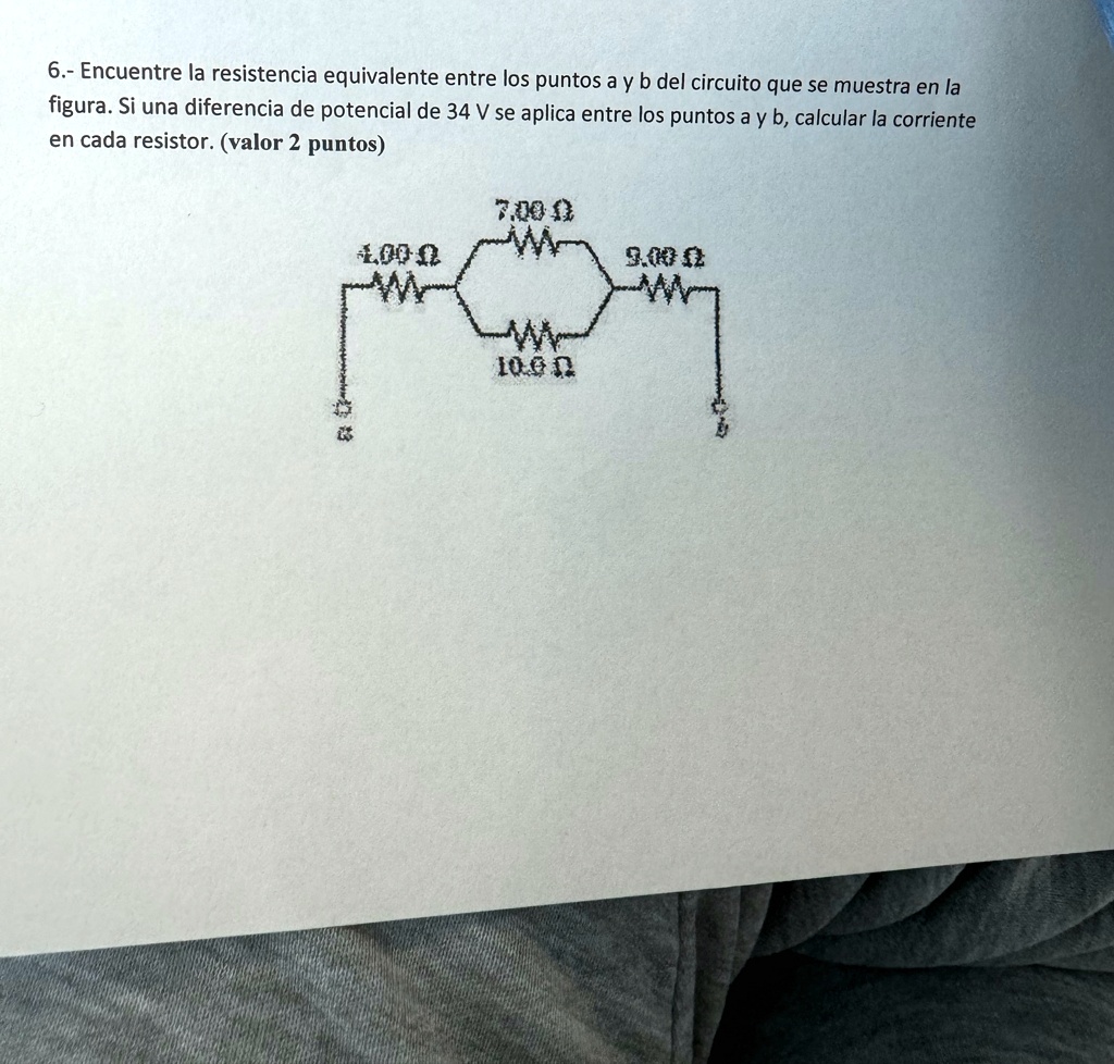 6 encuentre la resistencia equivalente entre los puntos a y b del circuito que se muestra en la ...
