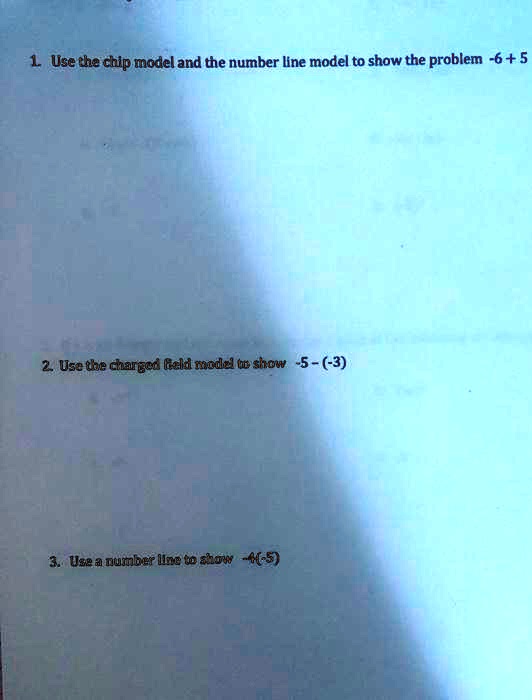 SOLVED: Use the chip model and the number line model to show the ...