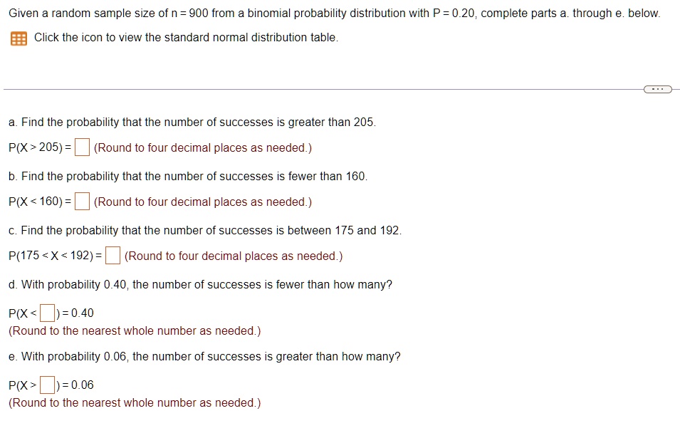 SOLVED: Given random sample size of n = 900 from binomial probability distribution with P = 0.20 ...