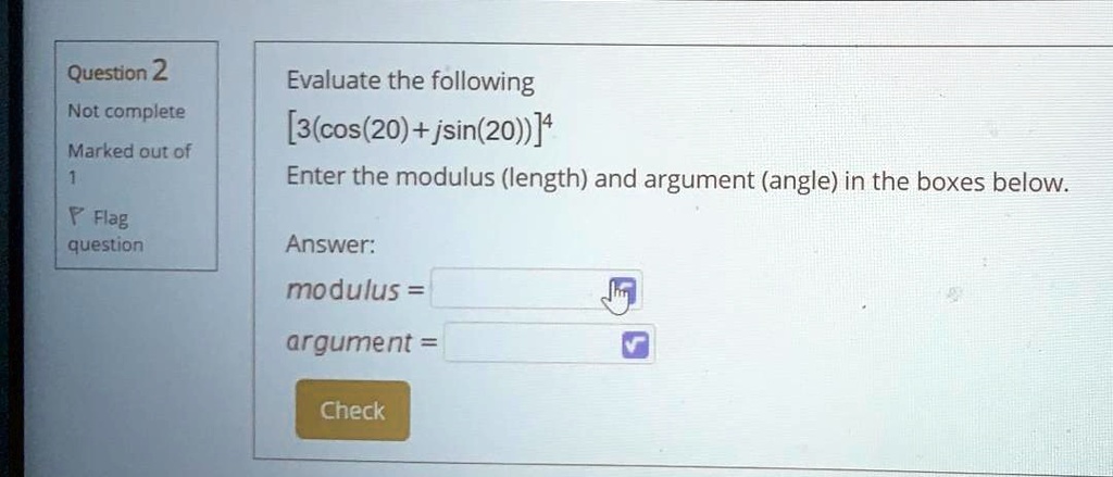 SOLVED:Queston 2 Not complete Marked out of Evaluate the following [3 ...