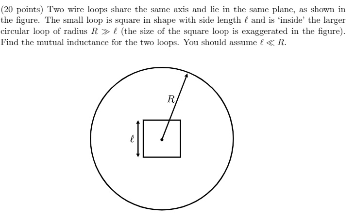 20 points two wire loops share the same axis and lie in the same plane ...