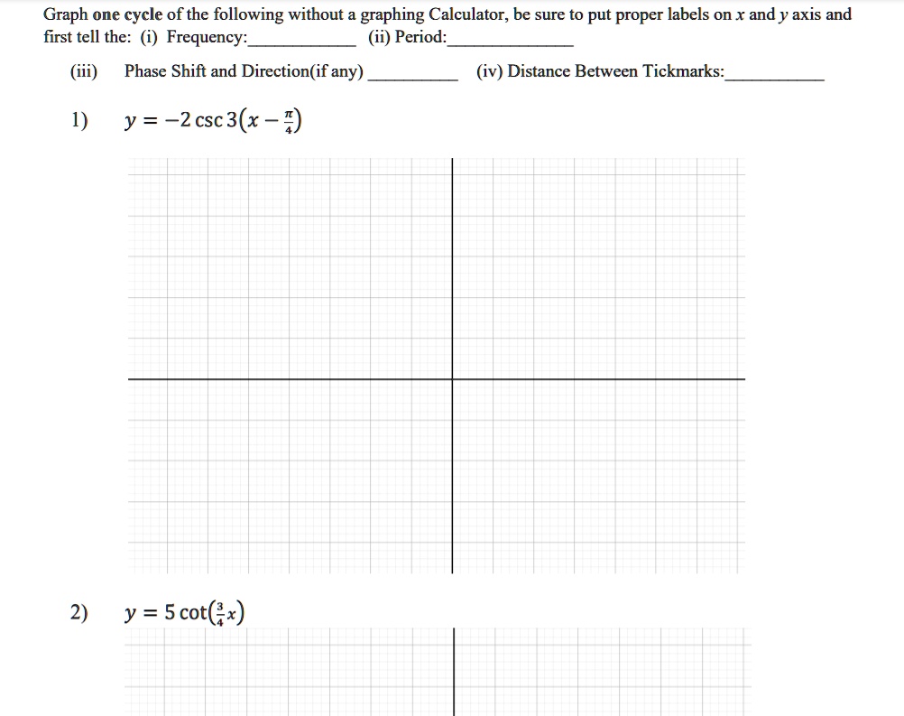 SOLVED: Graph one cycle of the following without a graphing calculator ...