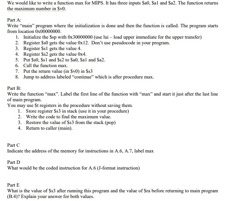 Solved Dont Use Pseudocode In Your Program We Would Like To Write A Function Max For Mipsit