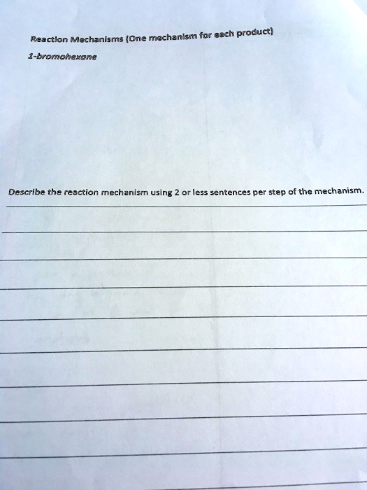 SOLVED: Reaction Mechanisms (One mechanism for each product) 1 ...
