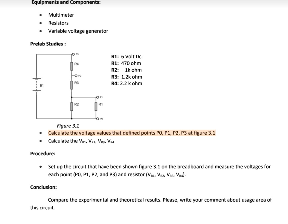 SOLVED: Equipment and Components: Multimeter Resistors Variable voltage generator Prelab Studies ...