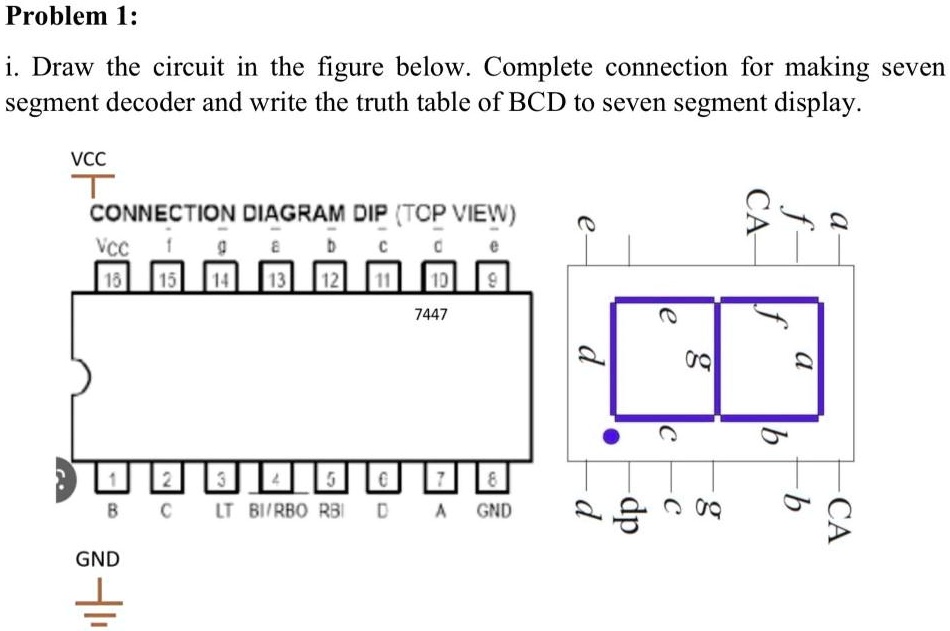 SOLVED: Texts: Problem 1: i. Draw the circuit in the figure below. Complete the connection for ...