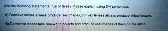 Are the following statements true of false? Please explain using 3-4 ...