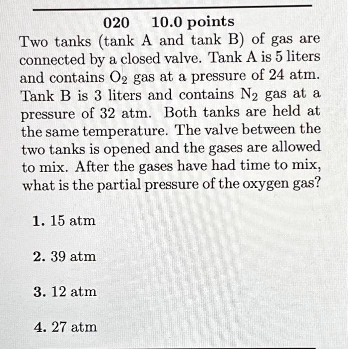SOLVED: 2010.0 points Two tanks, tank A and tank B, of gas are ...