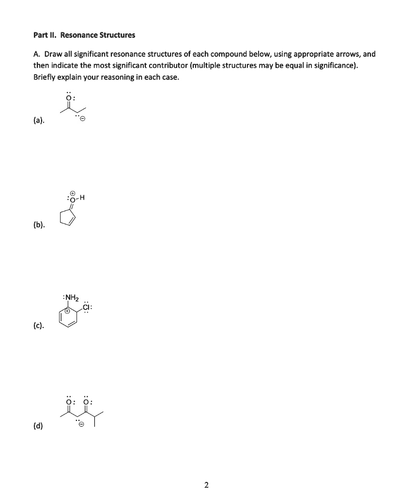 Solved Part Il Resonance Structures Draw All Significant Resonance