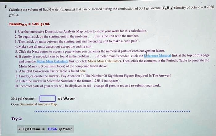 SOLVED: Calculate the volume of liquid water in quarts that can be formed during the combustion ...