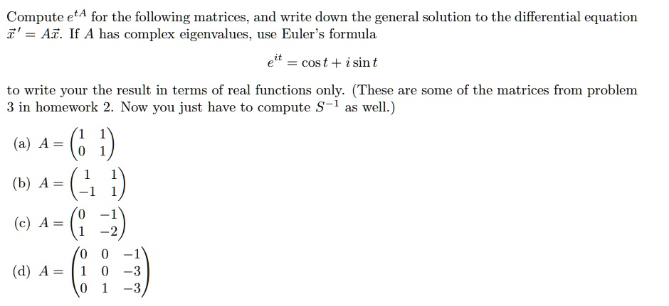 compute eta for the following matrices and write down the general ...