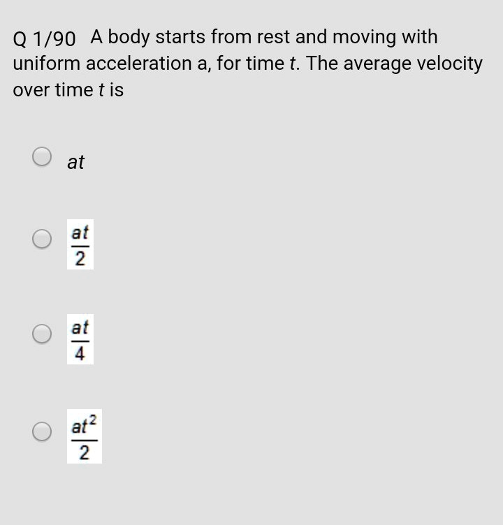 SOLVED: A body starts from rest and moves with acceleration a for time ...