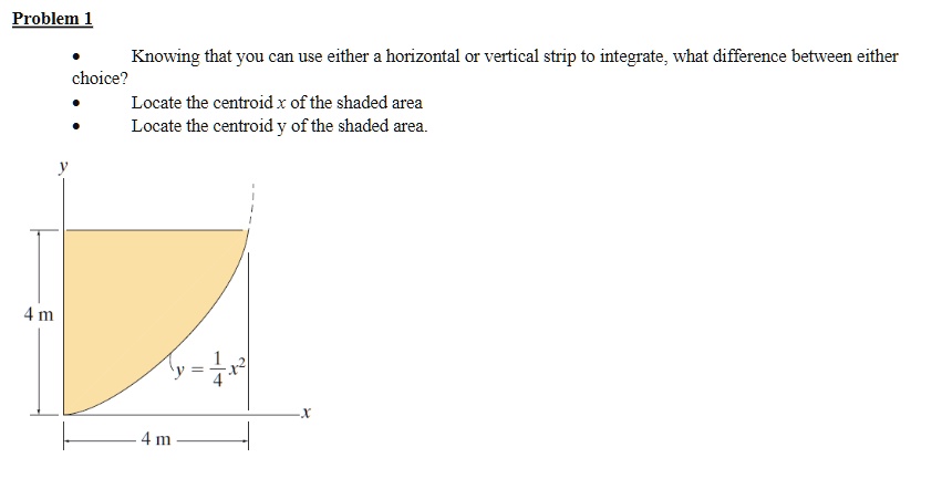 SOLVED: Problem 1 Knowing that you can use either horizontal or ...