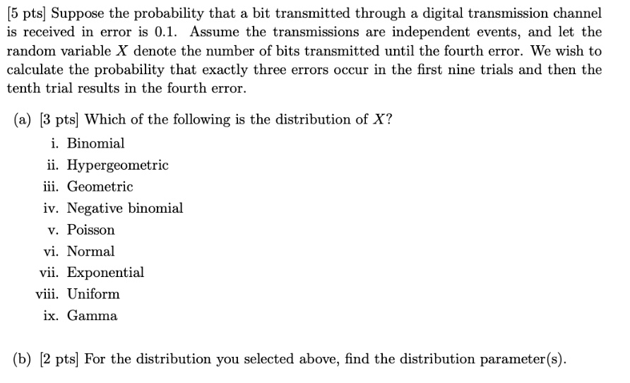 SOLVED: [5 pts] Suppose the probability that a bit transmitted through digital transmission ...
