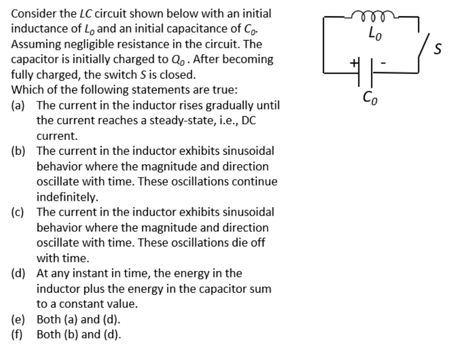 SOLVED: Consider the LC circuit shown below with an initial inductance of Lo and an initial ...