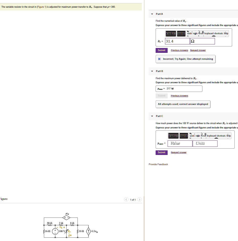 The variable resistor in the circuit in (Figure 1) is adjusted for maximum power transfer to RL ...