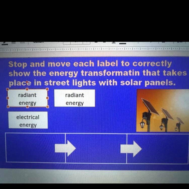 Stop and move each label to correctly show the energy transformatin ...