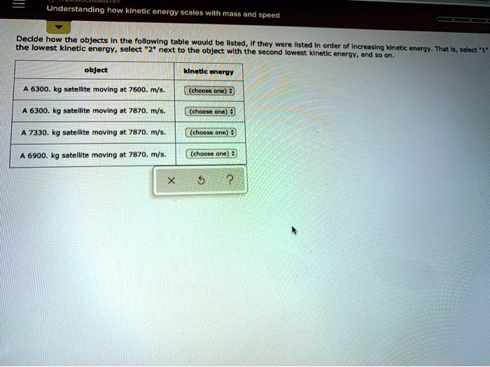 SOLVED: Understanding Ho kinetic energy scalos with mass and speed ...