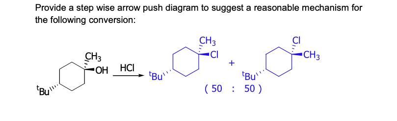 SOLVED: Provide a stepwise arrow to suggest a reasonable mechanism ... SOLVED: Provide a stepwise arrow to suggest a reasonable mechanism ...