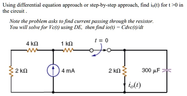 Using differential equation approach or step-by-step approach, find io(t) for t > 0 in the ...
