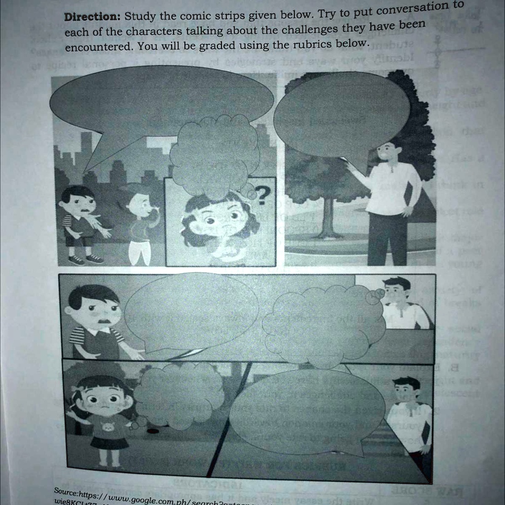 Direction: Study the comic strips given below. Try to put conversation to each of the characters ...