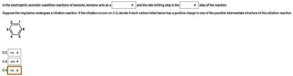 SOLVED: In the electrophilic aromatic suostition reactions Of benzene; benzene acts 5 and the ...