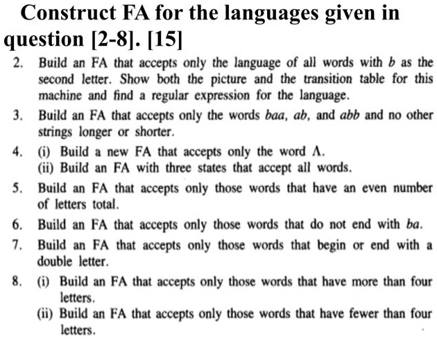 Solved Construct Fa For The Languages Given In Question [2 8] [15] Build An Fa That Accepts