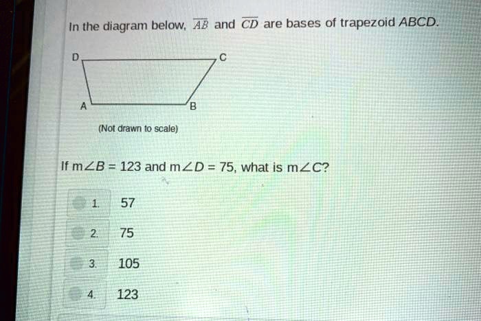 SOLVED: In the diagram below, AB and CD are the bases of trapezoid ABCD. (Not drawn to scale) If ...