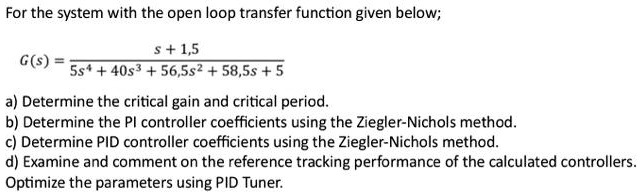 Solved For The System With The Open Loop Transfer Function Given Below 6536