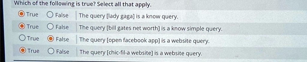 [GET ANSWER] Which of the following is true? Select all that apply. True False The query [lady ...