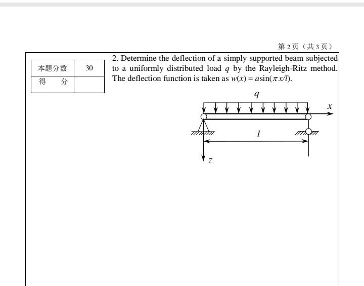 30 ?2?(?3?) 2. Determine the deflection of a simply supported beam subjected to a uniformly ...