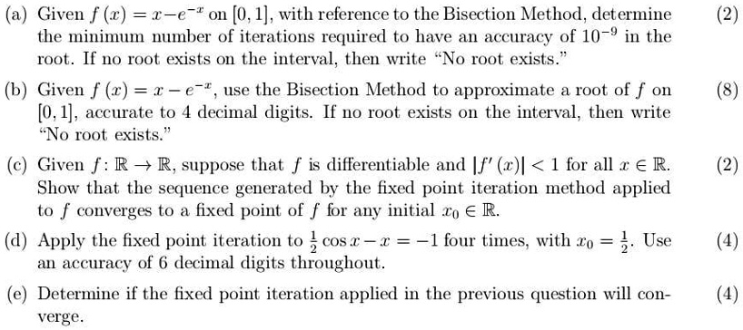 Solved A Given F X E X On [0 1] With Reference To The Bisection Method Determine The
