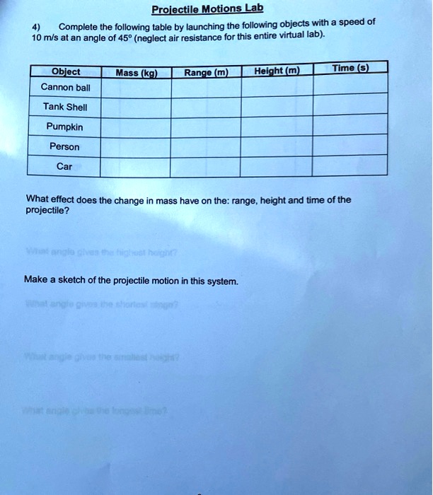 SOLVED:Prolectile Motions Lab Complete the following table by launching ...