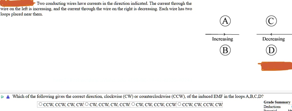 Two conducting wires have currents in the direction indicated. The current through the wire on ...