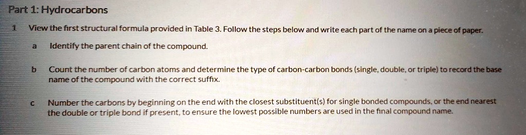 part 1 hydrocarbons view the first structural formula provided in table 3follow the steps below ...