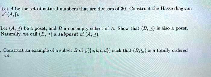 SOLVED:Let A be the set of natural numbers that are divisors of 30 ...